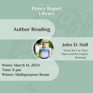 John D. Hall - Author Reading | Events | Visit Prince Rupert