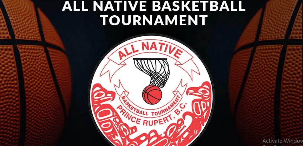 All Native Basketball Tournament | Events | Visit Prince Rupert